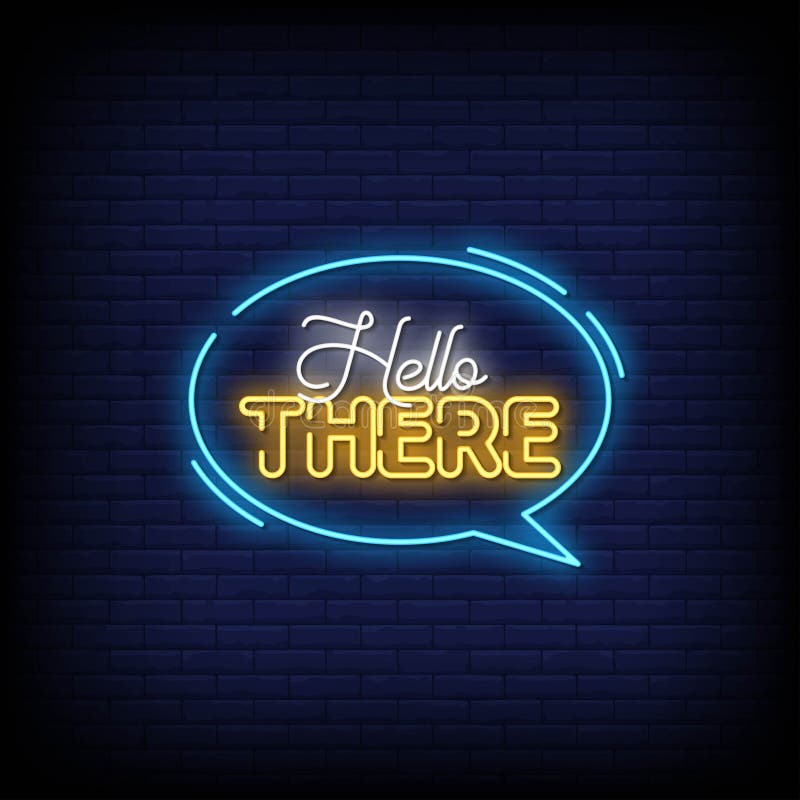 Hello There Neon Signs Style Text Vector Stock Vector - Illustration of ...