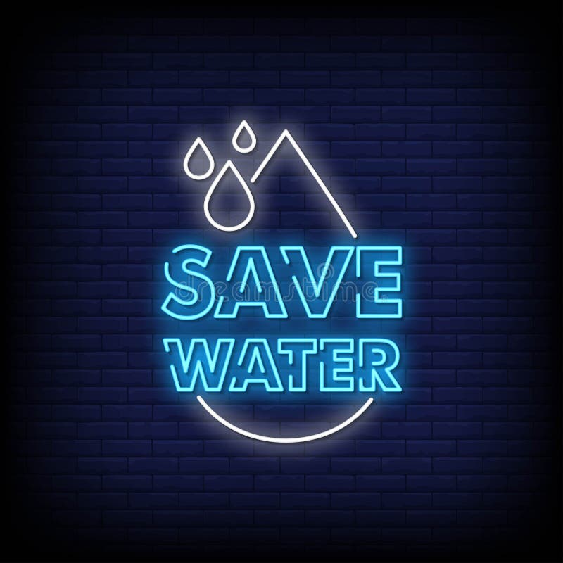 Save Water Neon Signs Style Text Vector Stock Vector - Illustration of ...