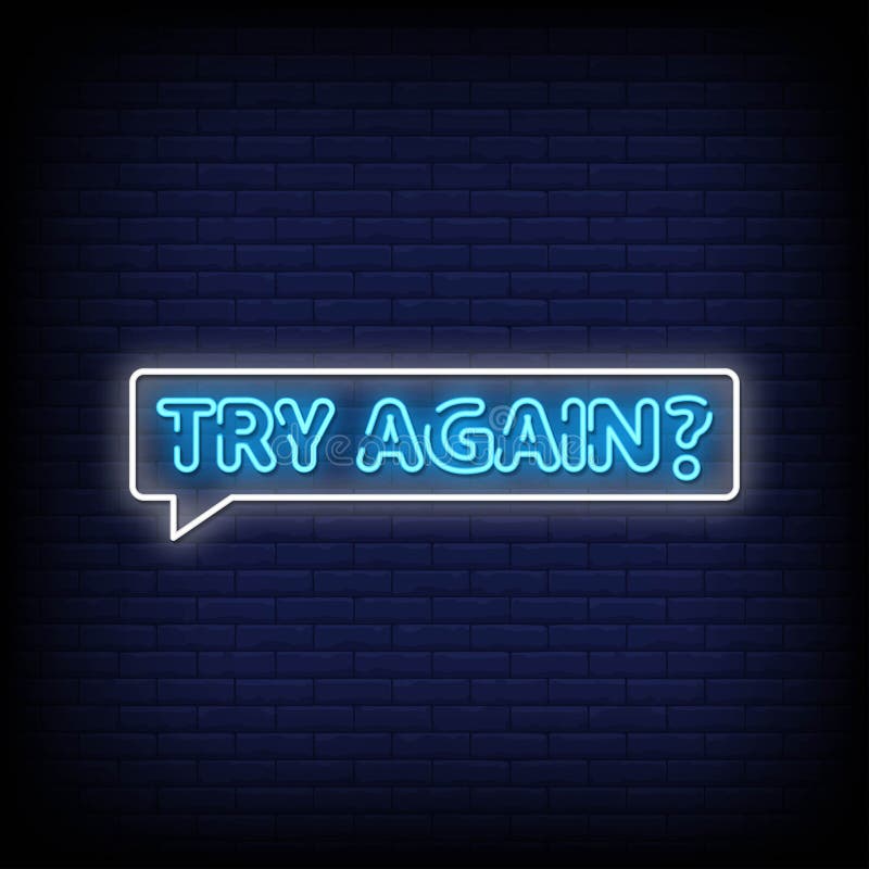 Try Again Neon Signs Style Text Vector Stock Vector - Illustration of ...