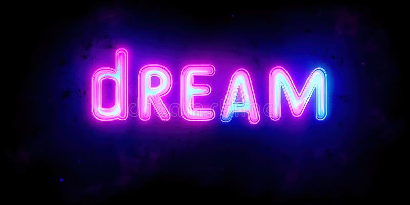 Neon word dream stock illustration. Illustration of neon - 336672007