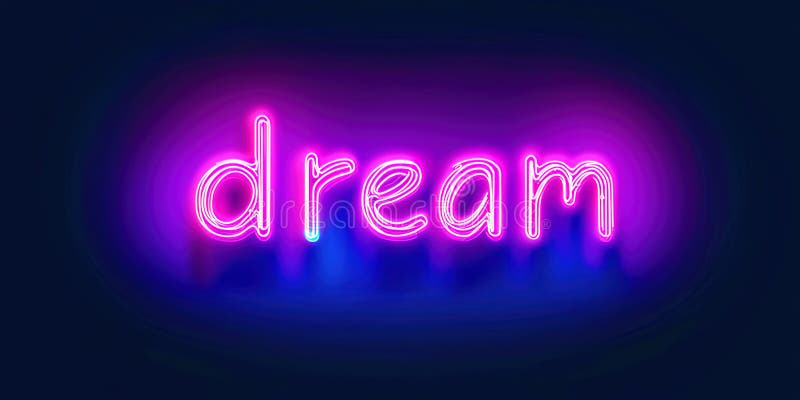 Neon word dream stock illustration. Illustration of sign - 336672097