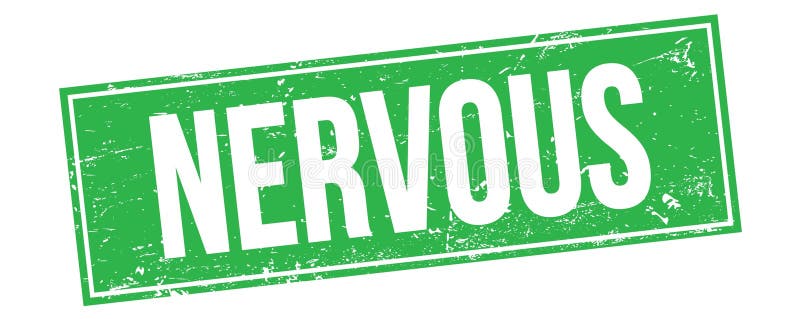 NERVOUS Text on Green Grungy Rectangle Stamp Stock Illustration ...
