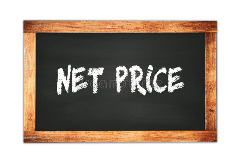 NET PRICE Text Written on Wooden Frame School Blackboard Stock ...