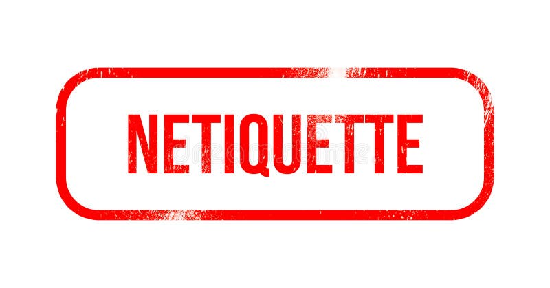 Netiquette - Red Grunge Rubber, Stamp Stock Illustration - Illustration ...