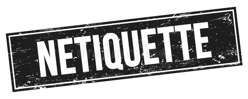 NETIQUETTE Text on Black Grungy Rectangle Stamp Stock Illustration ...