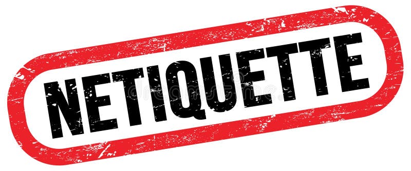 NETIQUETTE, Text Written on Red-black Stamp Sign Stock Illustration ...
