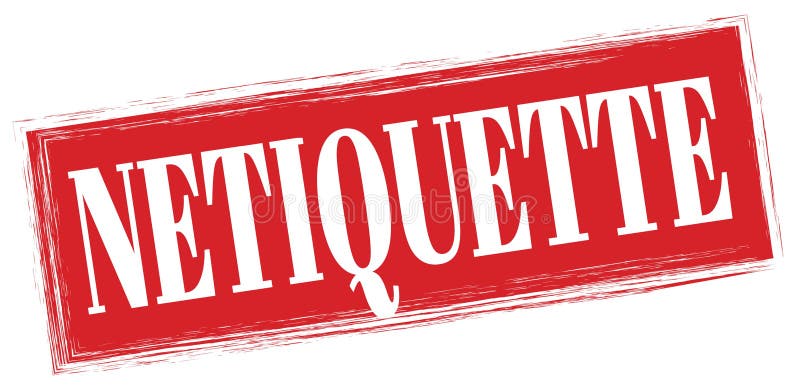 NETIQUETTE Text Written on Red Stamp Sign Stock Illustration ...