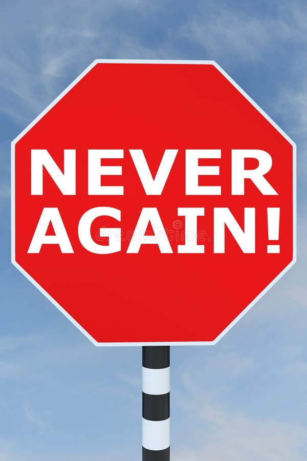 Never Again! concept stock illustration. Illustration of singleness ...