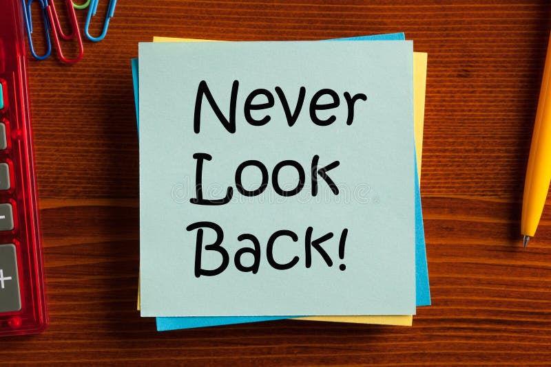 Never Look Back stock photo. Image of look, feel, decision - 129964074