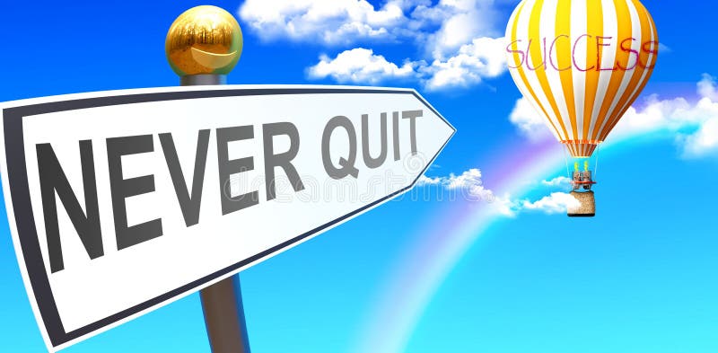 Never Quit Stock Illustrations – 525 Never Quit Stock Illustrations ...