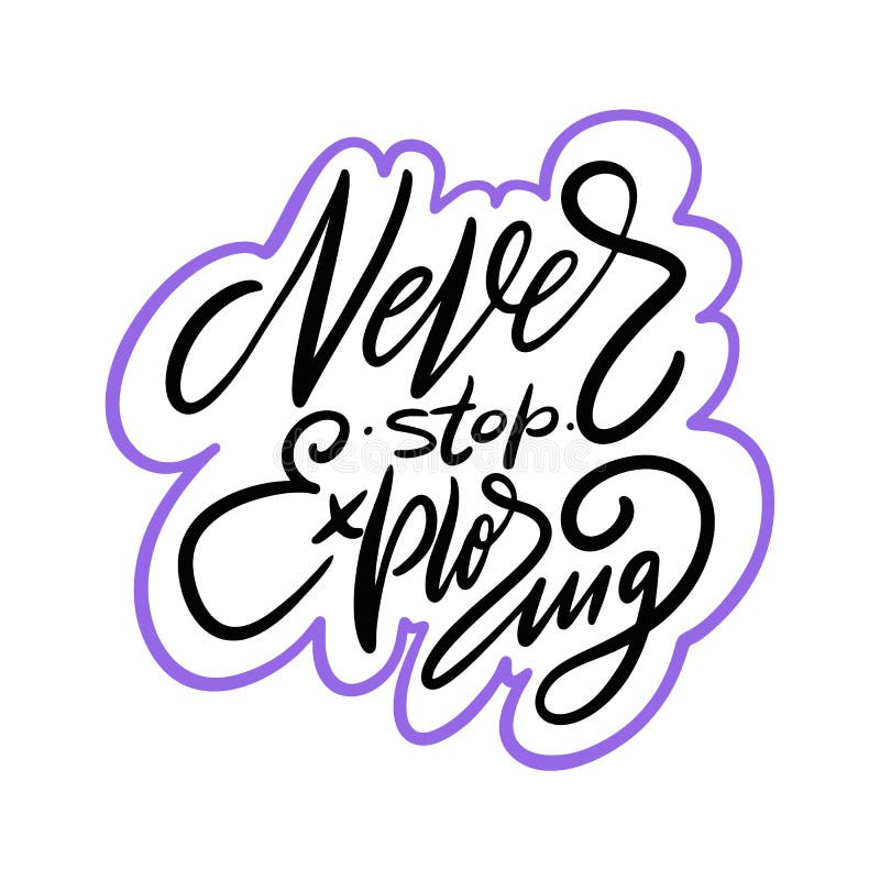 Never Stop Exploring Poster Stock Illustrations – 77 Never Stop ...