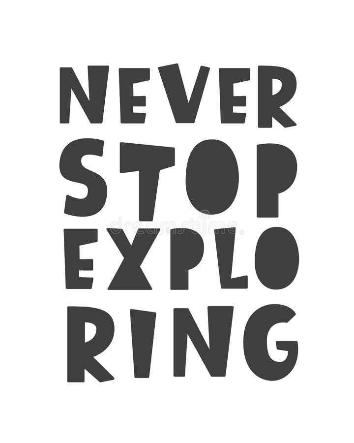 Never Stop Explore Stock Illustrations – 194 Never Stop Explore Stock ...