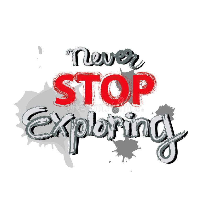 Never Stop Exploring Stock Illustrations – 165 Never Stop Exploring ...
