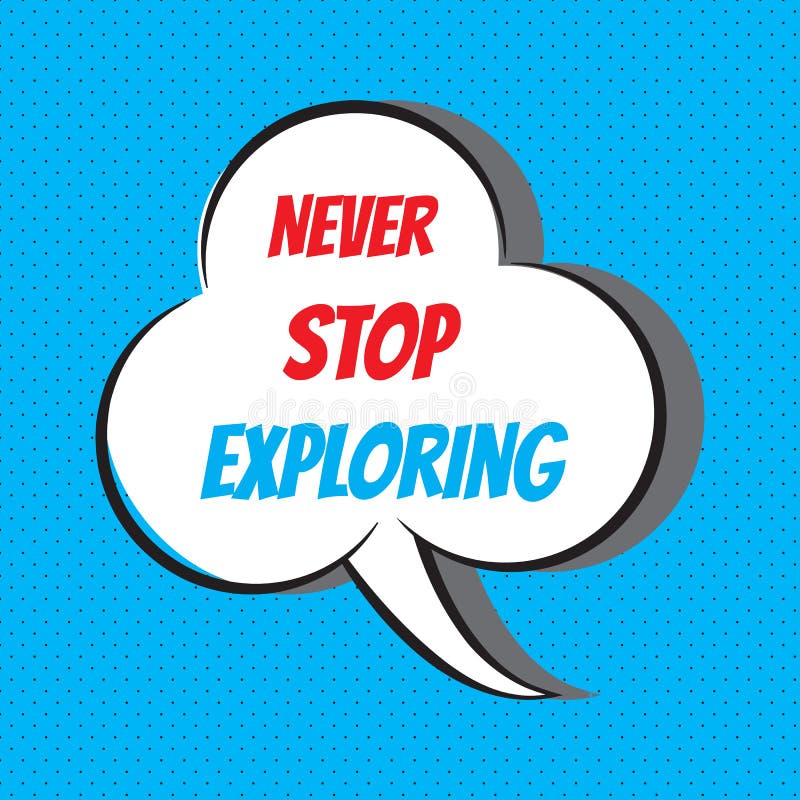 Never Stop Exploring. Motivational and Inspirational Quote Stock Vector ...