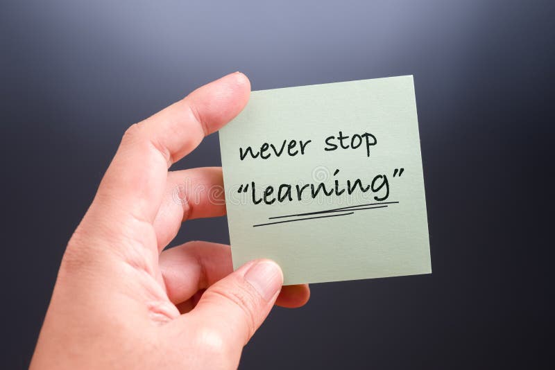 Never Stop Learning Reading Note Stock Photo - Image of opinion ...