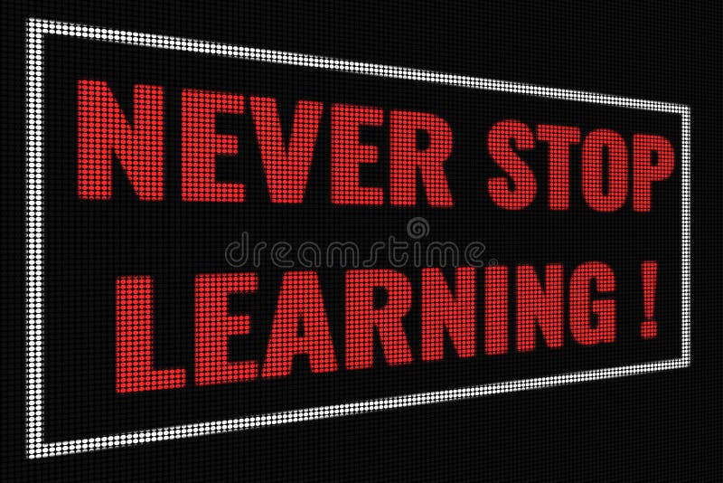 Never Stop Learning Red Word on Dark Screen Stock Illustration ...