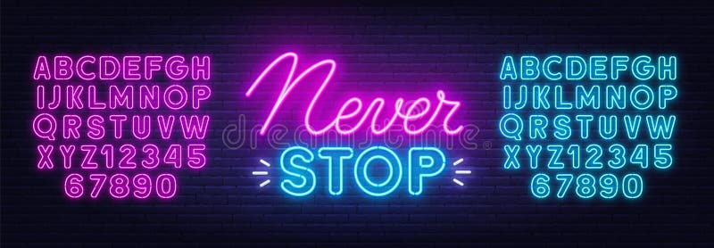 Never Stop Neon Sign on Brick Wall Background. Stock Vector ...