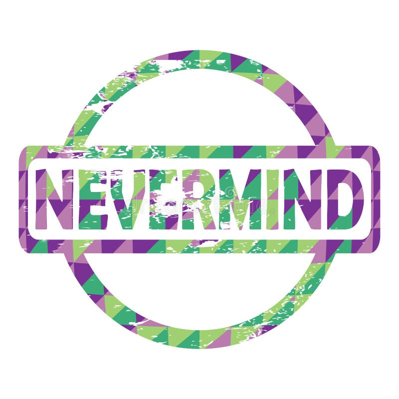 Nevermind Stamp Stock Illustrations – 2 Nevermind Stamp Stock ...
