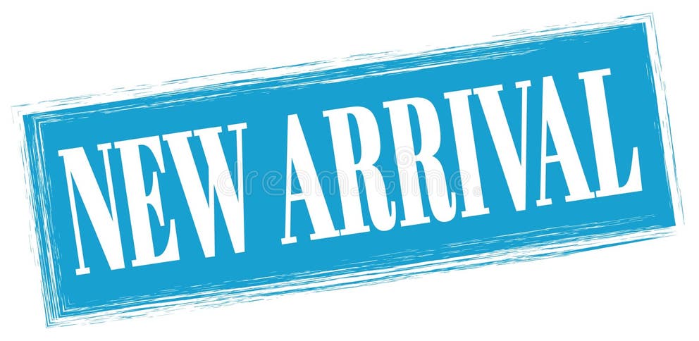 NEW ARRIVAL Text Written on Blue Stamp Sign Stock Illustration ...