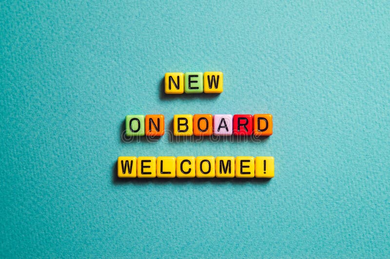 New on Board Welcome - Word Concept on Cubes Stock Image - Image of ...