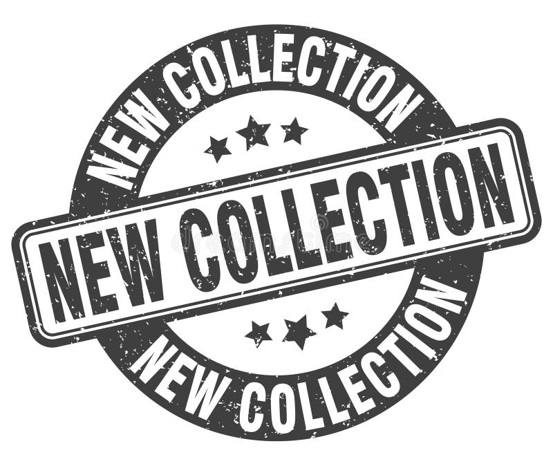 New Collection Stamp. New Collection Label. Round Grunge Sign Stock ...