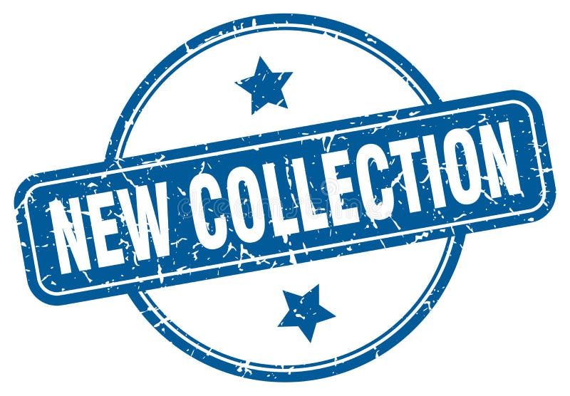 New Collection Stamp. New Collection Round Grunge Sign Stock Vector ...