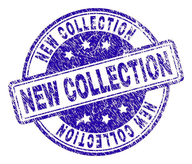 Grunge Textured NEW COLLECTION Stamp Seal Stock Vector - Illustration ...