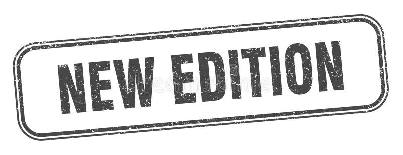 New Edition Stamp. New Edition Square Grunge Sign Stock Vector ...