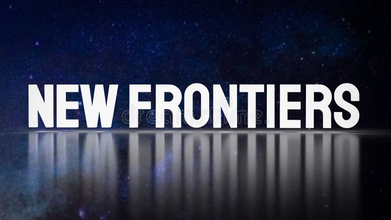 The New Frontiers Text on Space Background 3d Rendering Stock ...