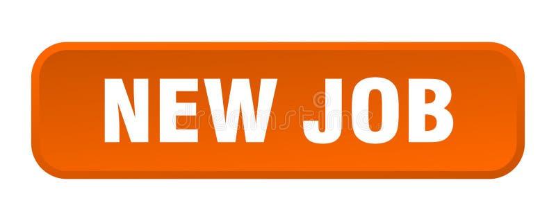 New Job Button. New Job Square 3d Push Button Stock Vector ...