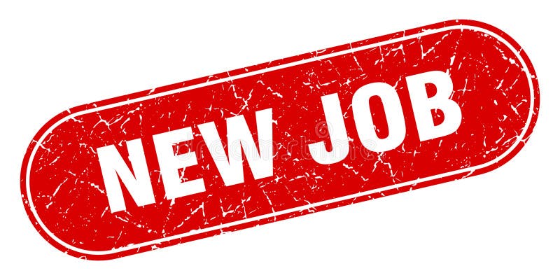 New Job Sign. New Job Grunge Stamp Stock Vector - Illustration of badge ...