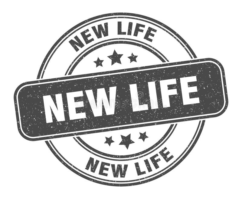 New Life Stamp. New Life Label. Round Grunge Sign Stock Vector ...