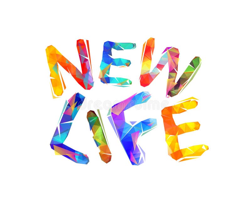 New Life. Triangular Letters Stock Vector - Illustration of inspiration ...