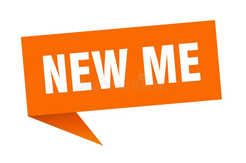 New Me Banner. New Me Speech Bubble Stock Vector - Illustration of ...