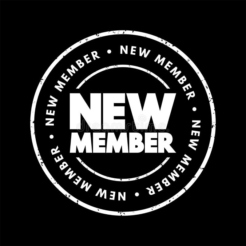 New Member Text Stamp, Concept Background Stock Image - Image of aboard ...