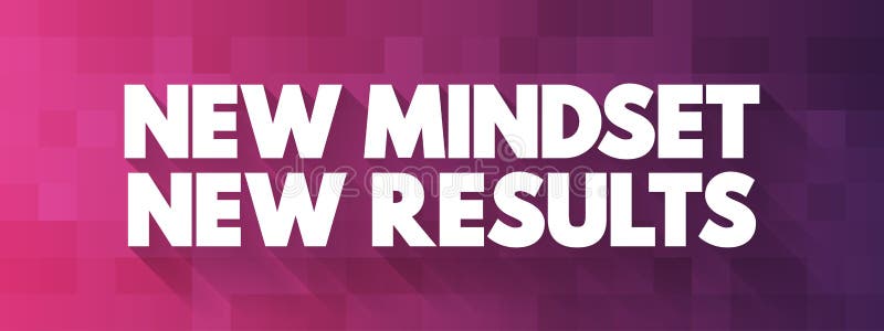New Mindset New Results Text Quote, Concept Background Stock ...