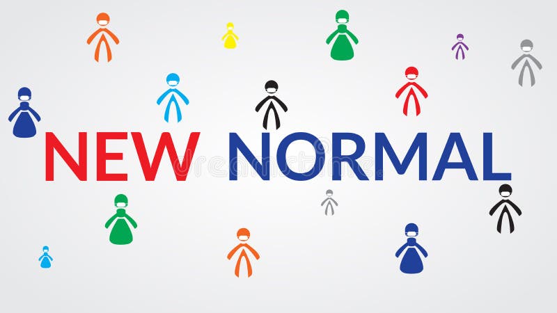 The New Normal Background Concept. Illustration the New Normal ...
