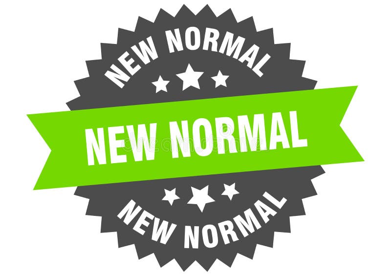 New Normal Sign. New Normal Circular Band Label. New Normal Sticker ...
