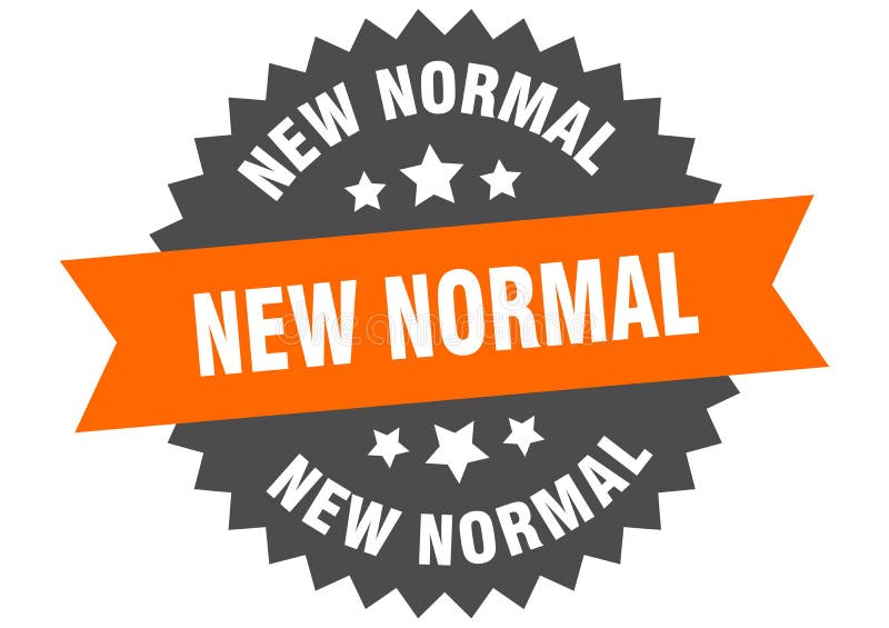 New Normal Sign. New Normal Circular Band Label. New Normal Sticker ...