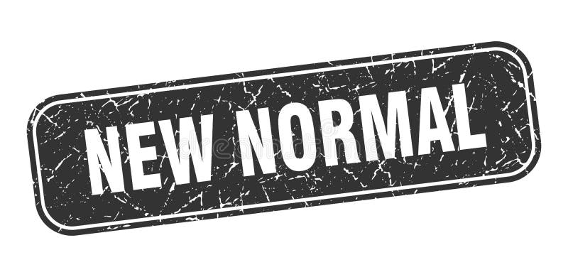 New Normal Stamp. New Normal Square Grungy Isolated Sign Stock Vector ...