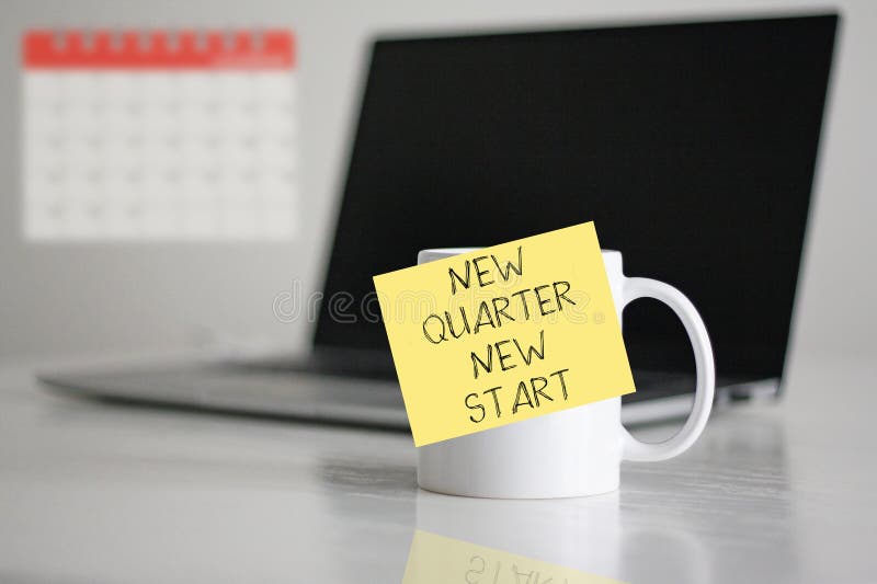 New Quarter New Start is Shown Using the Text Stock Photo - Image of ...