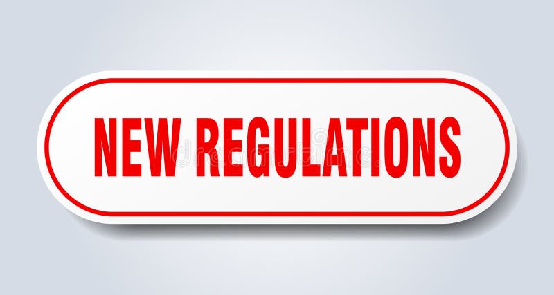 New Regulations Sign. Rounded Isolated Button. White Sticker Stock ...