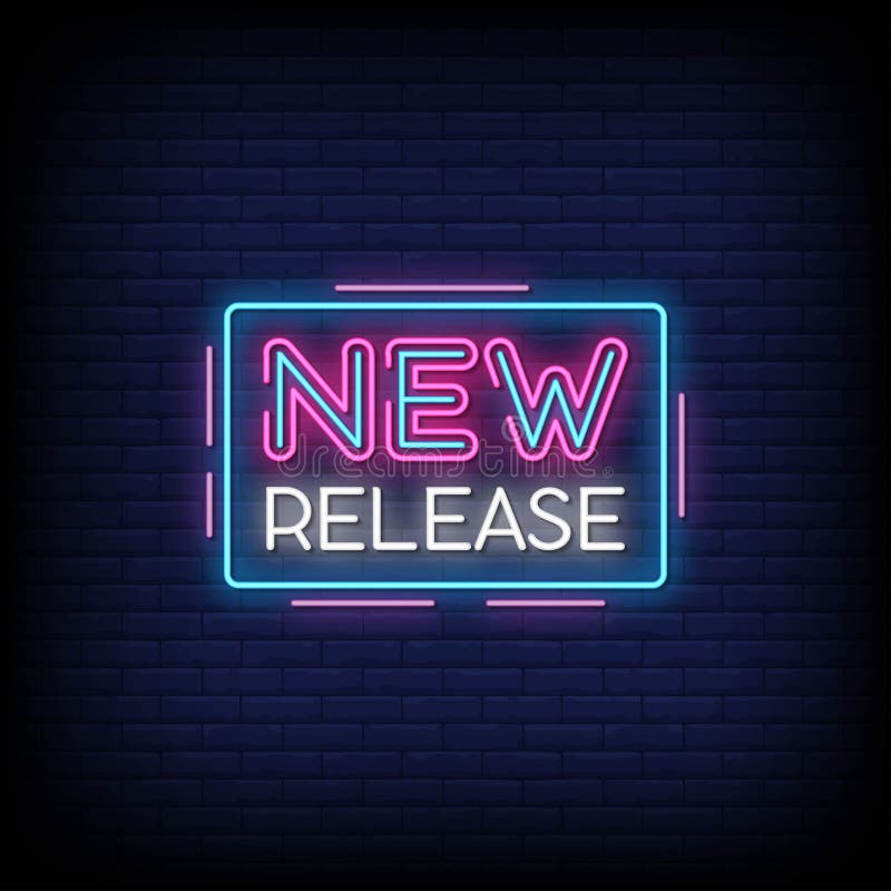 New Release Neon Signs Style Text Vector Stock Vector - Illustration of ...