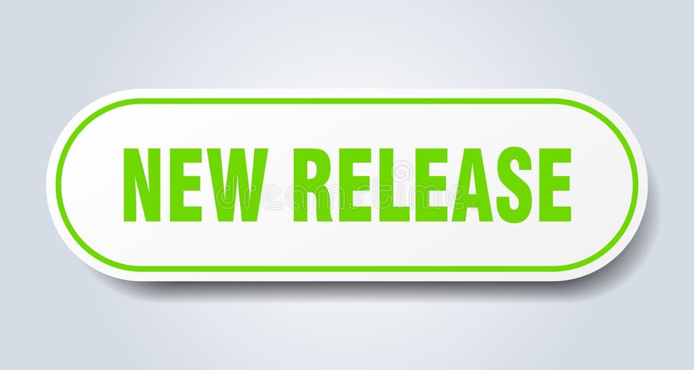 New Release Sign. Rounded Isolated Button. White Sticker Stock Vector ...