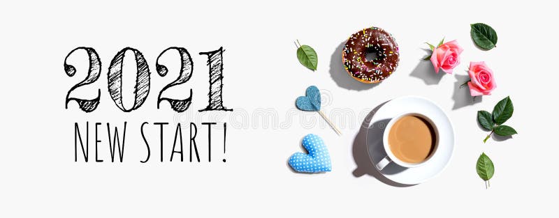 2021 New Start Message with a Cup of Coffee and a Donut Stock Image ...