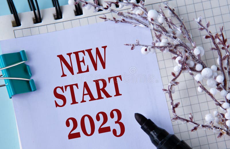 NEW START 2023 - Words on a White Sheet in a Notebook with a Pen Stock ...