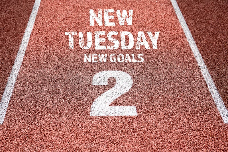 New Tuesday, New Goals Concept Stock Image - Image of love, holiday ...