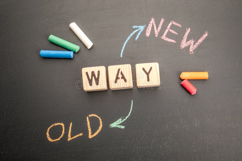 New Way and Old Way Concept. Text on a Black Chalkboard Background ...