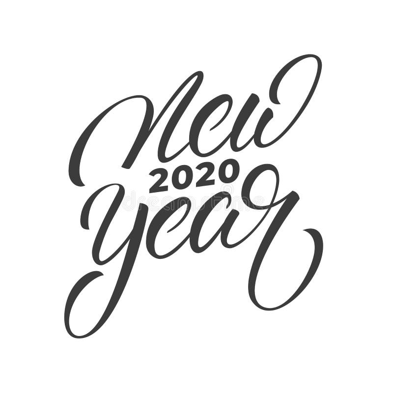 New Year 2020. Lettering Calligraphy Label for New Year Celebration ...