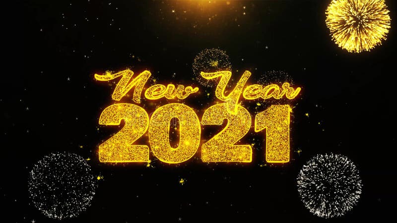 Happy New Year 2021 Text Wishes Reveal from Firework Particles Greeting ...